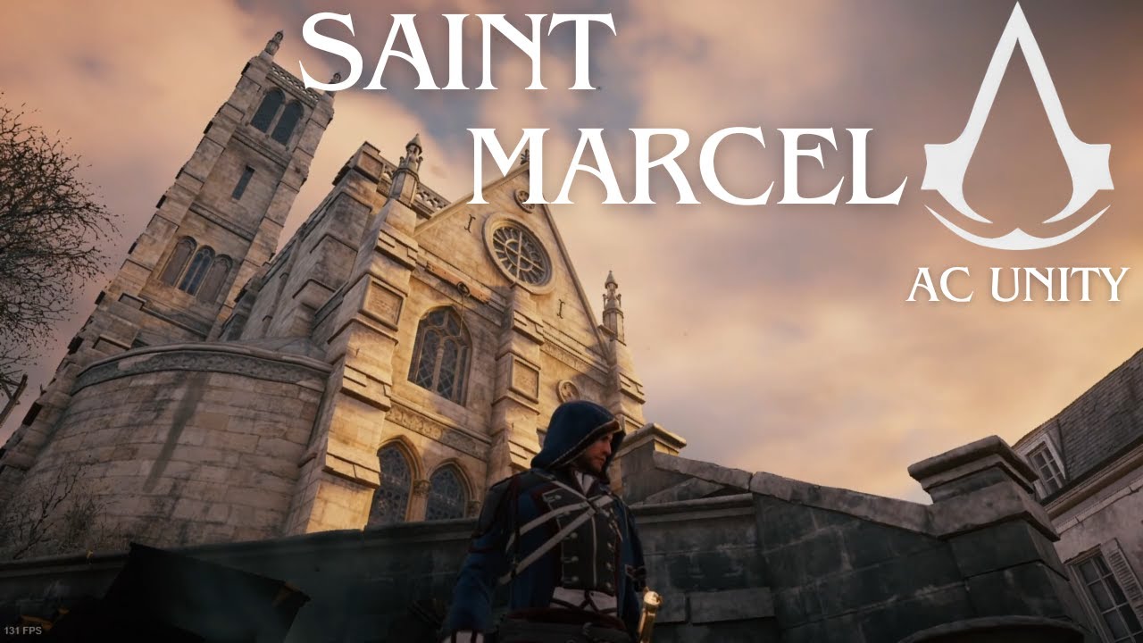 Beautiful Landmarks: Saint Marcel Paris AC Unity - YouTube