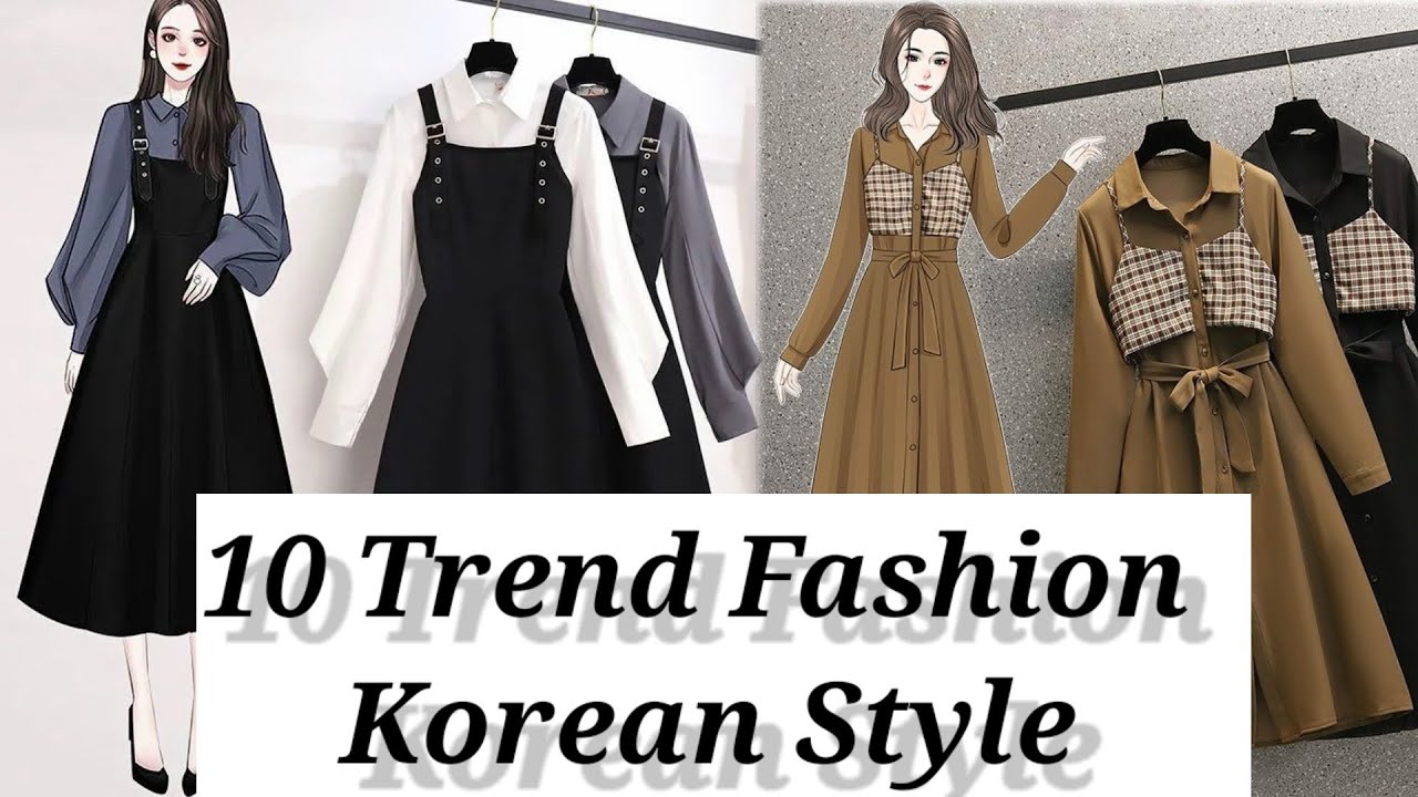 TAMPIL MEMPESONA 10 TREND FASHION KOREAN TERBARU TAHUN 2022 / OUTFIT ...