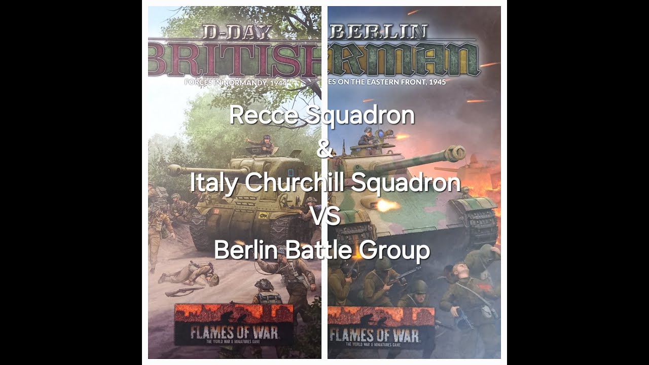 Flames of War Battle Report Recce Squadron & Italy Churchill Squadron ...