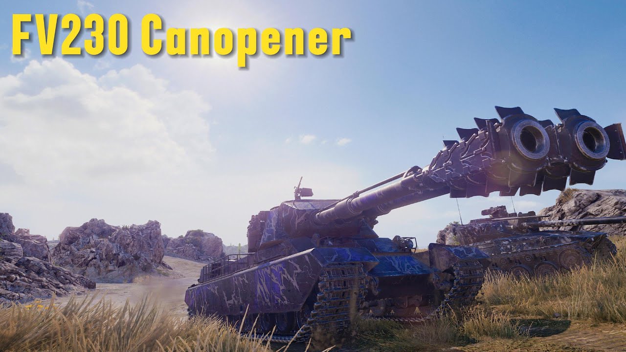 FV230 CANOPENER : Tăng 2 Nòng Chủ Lực Của Anh | World of Tanks - YouTube