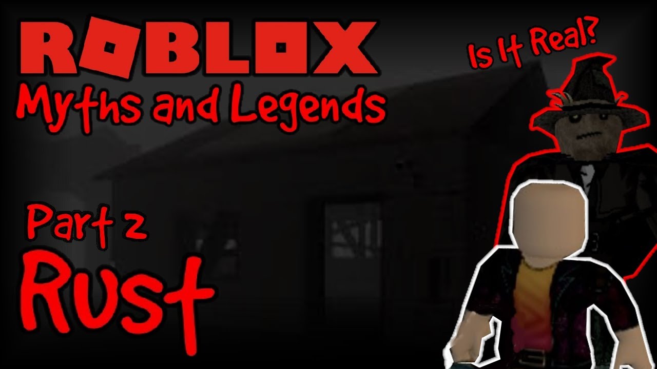 RUST (Part 2) - Roblox Myths and Legends #7-2 - YouTube
