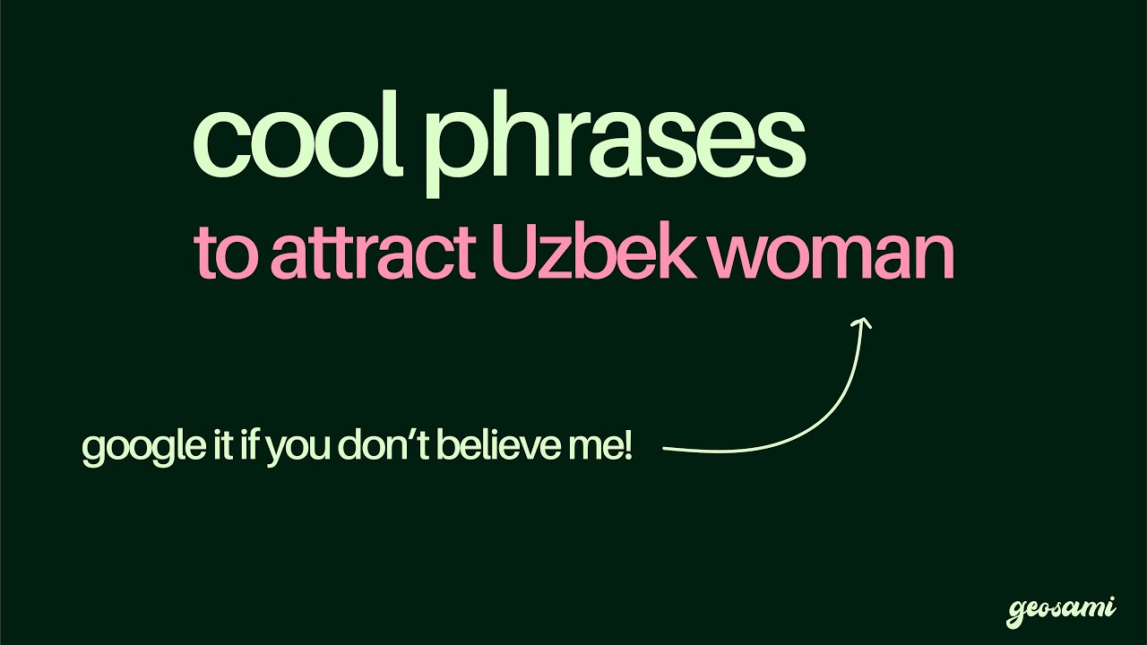 Cool Phrases in Uzbek to Attract Uzbek Woman!!! - YouTube