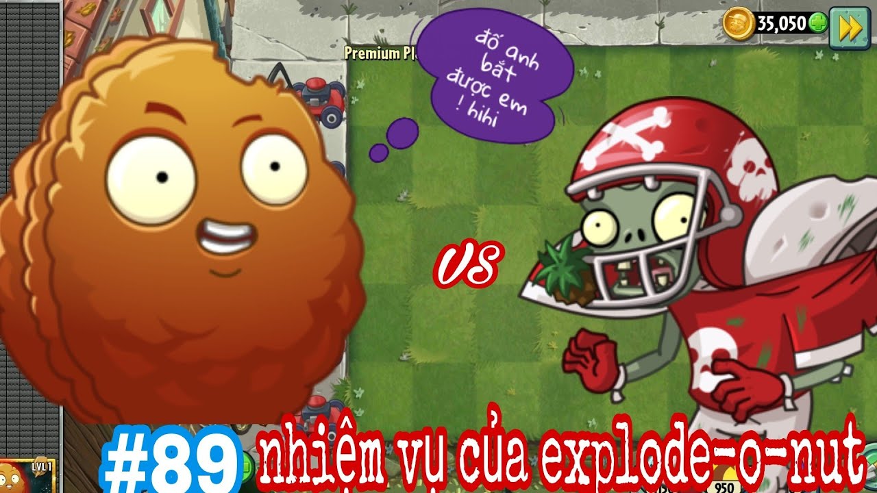 Plants vs Zombies 2 - Explode-O-Nut - Episode 89 - Hoa Quả Nổi Giận 2 ...