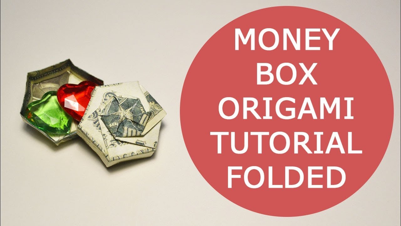 Money Box Folded Origami Dollar Tutorial DIY - YouTube