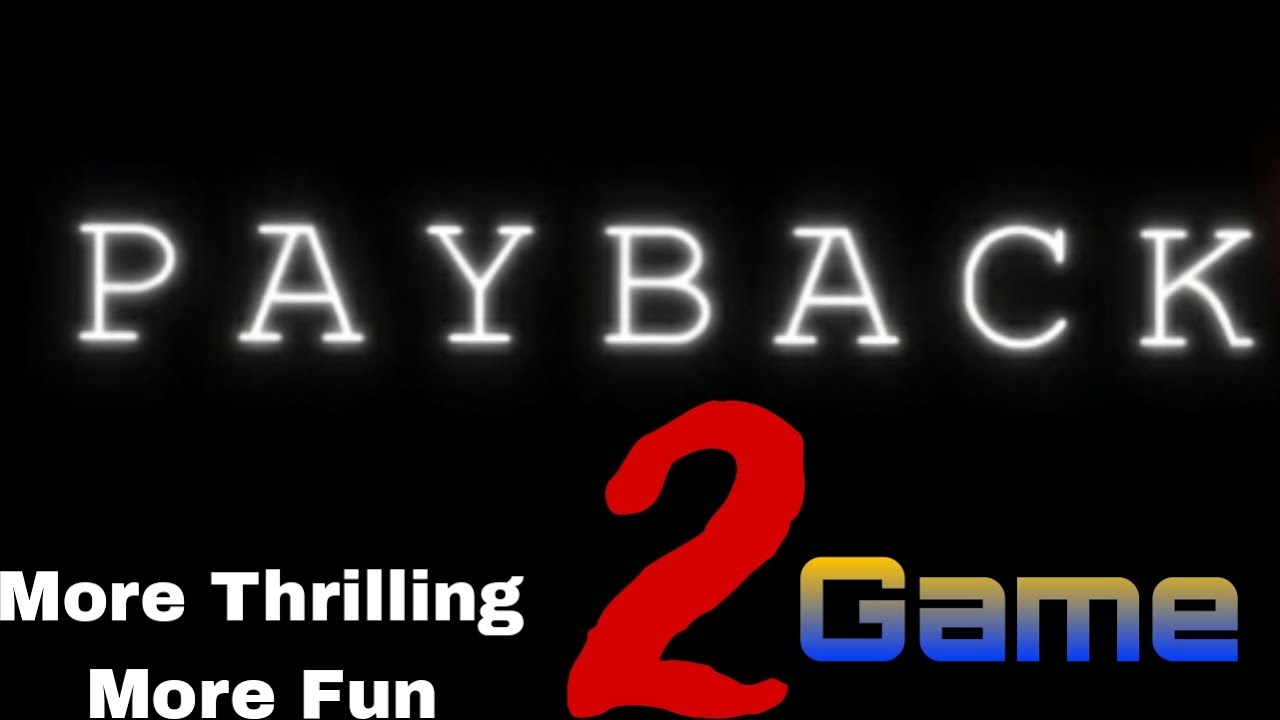 Payback 2 Gaming trailer/car racing/Trailer payback 2 - YouTube