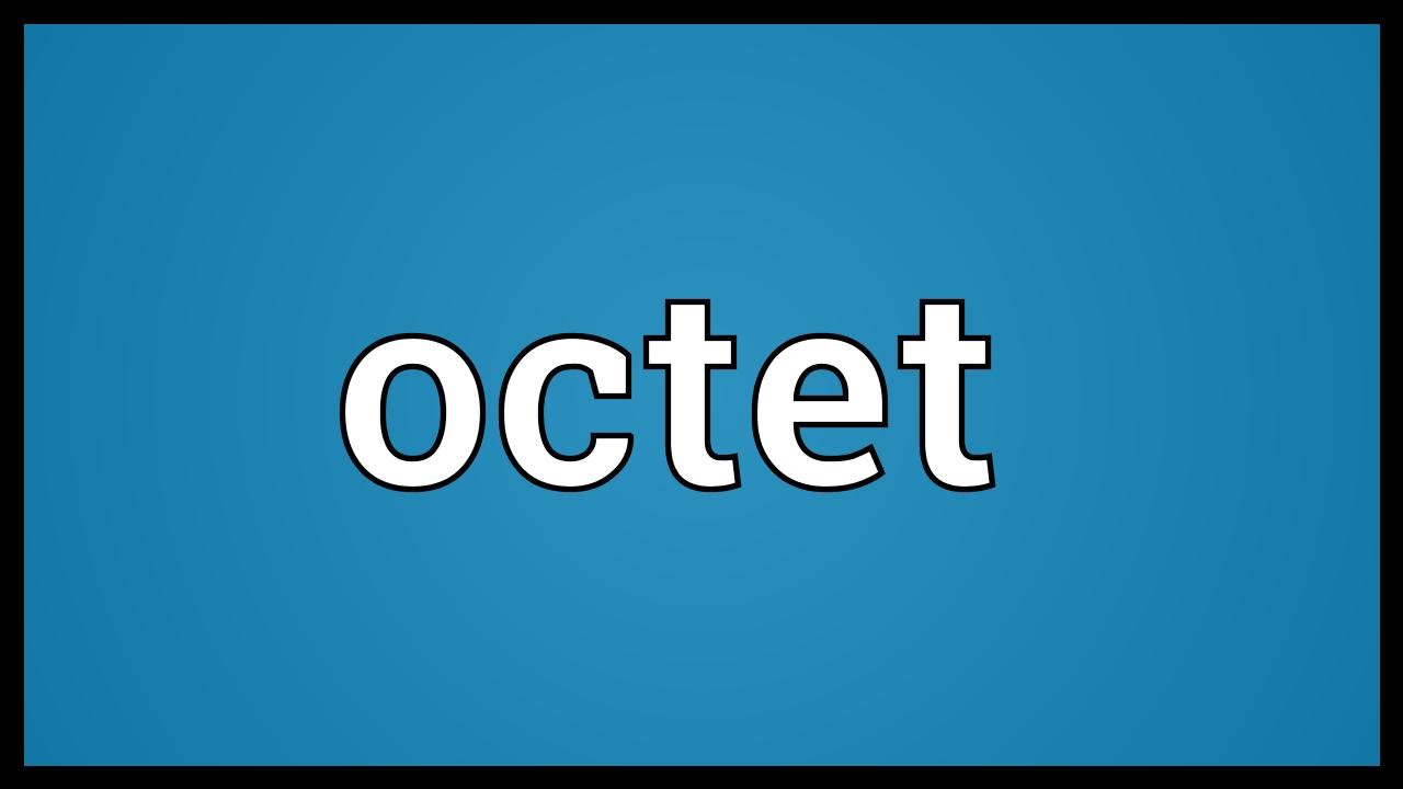 Octet Meaning - YouTube