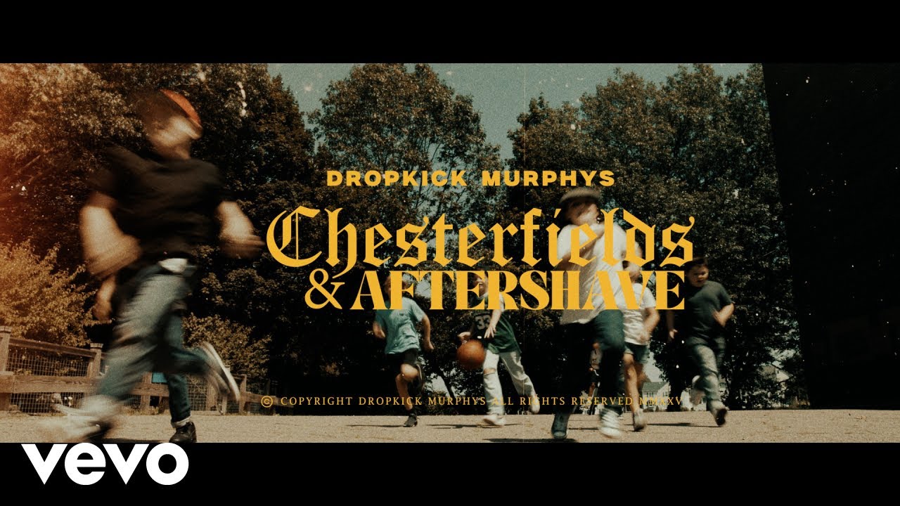 Dropkick Murphys - Chesterfields and Aftershave (Official Music Video) - YouTube