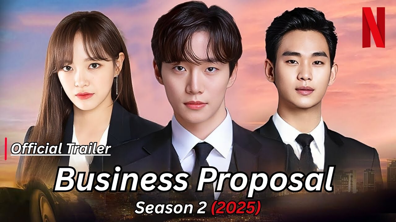 Business Proposal Season 2 (2025) Official Trailer || Kim Sejeong ...