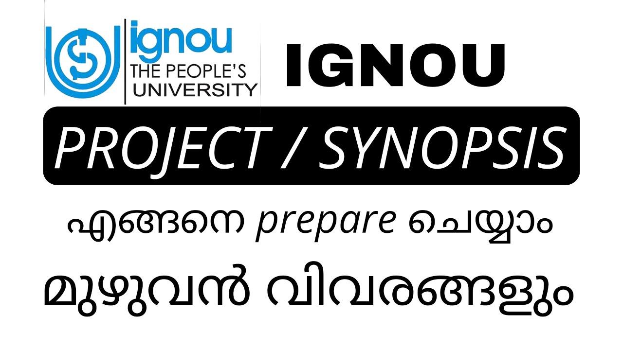 HOW TO PREPARE IGNOU SYNOPSIS PROJECT COMPLETE DETAILS IN MALAYALAM # ...