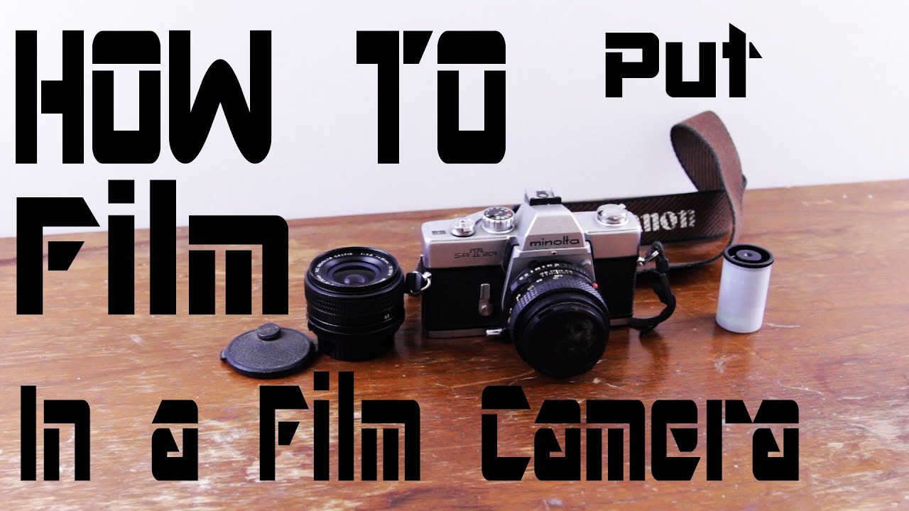 How To: Put Film in an SLR Camera (Metagen Studios) - YouTube