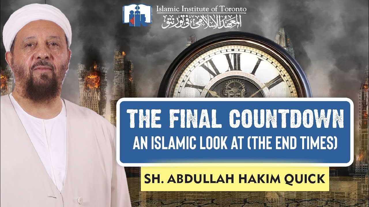 The Final Countdown: An Islamic Look at the End of Times - The Major ...
