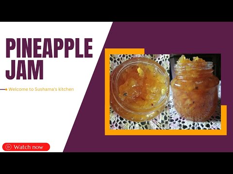 Pineapple jam | Ananas jam | Only 3 ingredients recipe ...