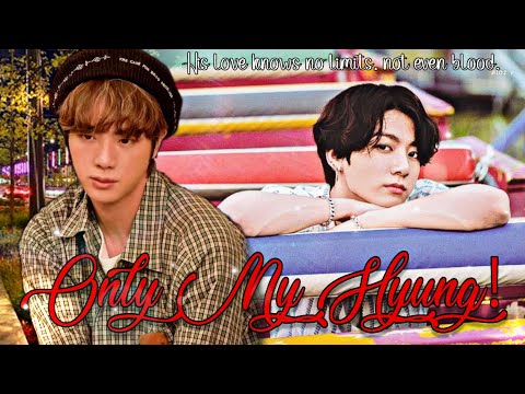 JinKook/Vmin oneshot FF || Only My Hyung! || end