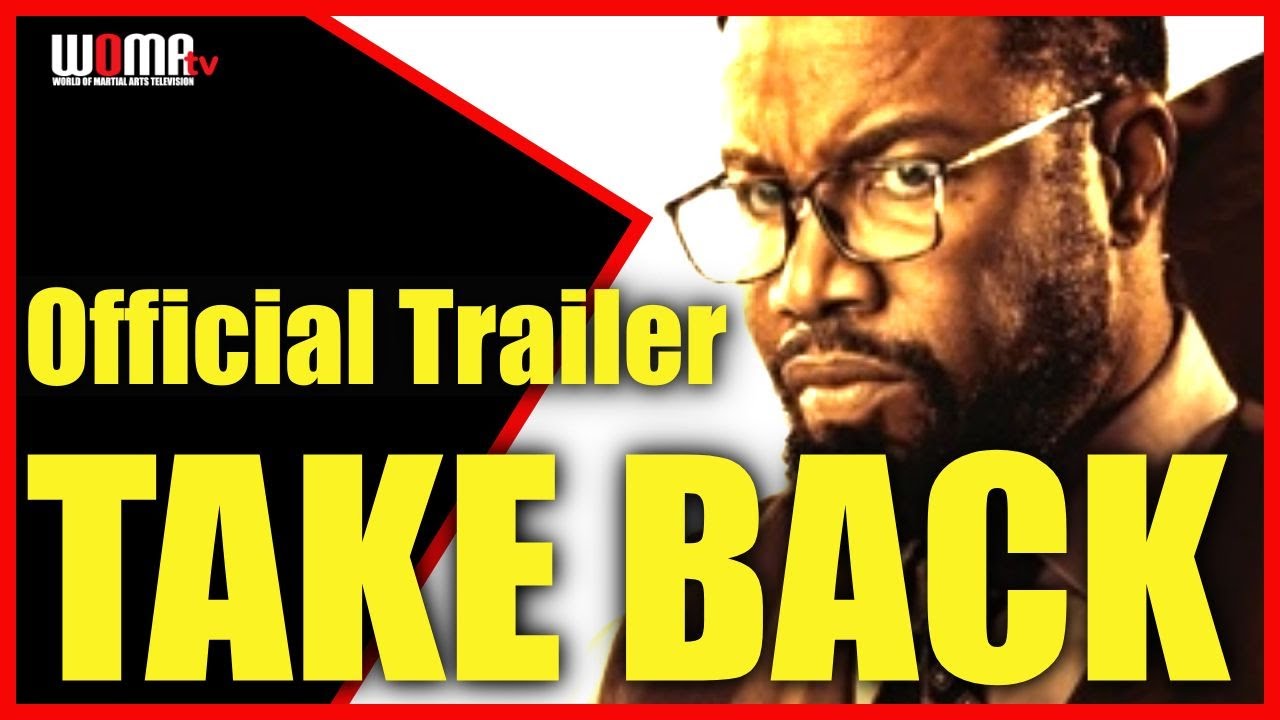 TAKE BACK 2021 Official trailer - YouTube