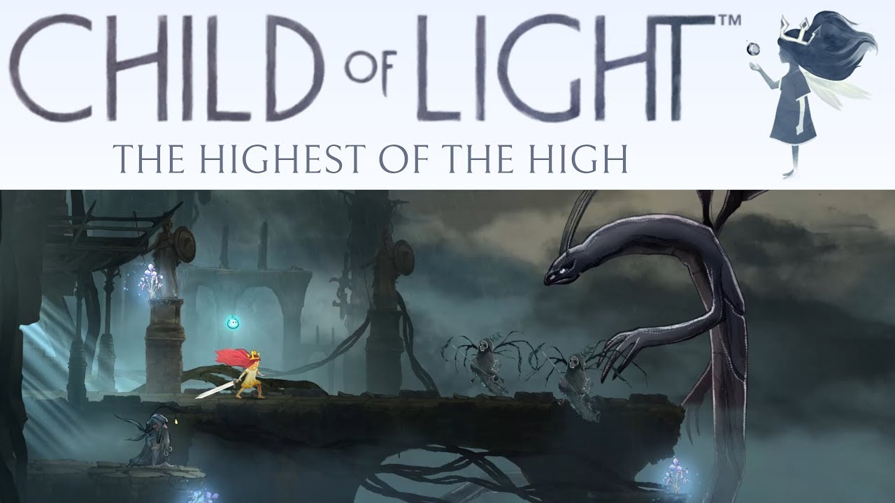 The Highest of the High - Child of Light (Chapter 8) - YouTube
