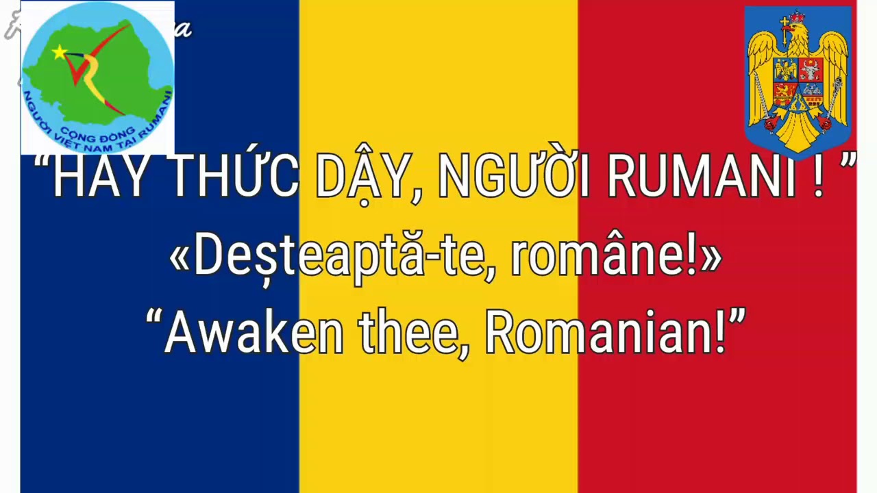 Quốc ca Rumani vietsub - Romanian anthem - "Deșteaptă-te române" - YouTube