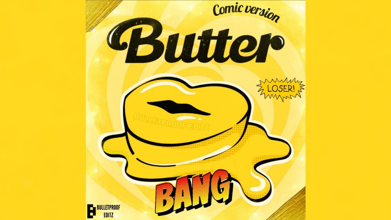 BUTTER (COMIC REMIX) - YouTube