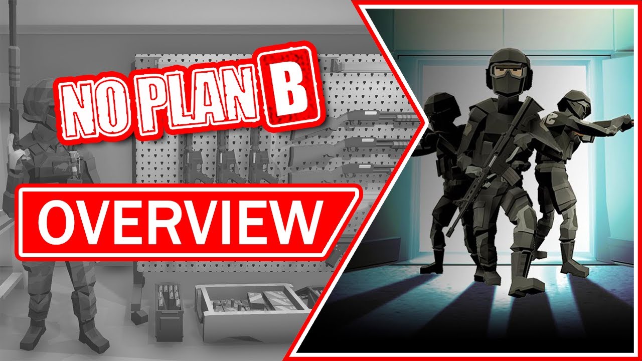 No Plan B Gameplay Overview | 2021 - YouTube