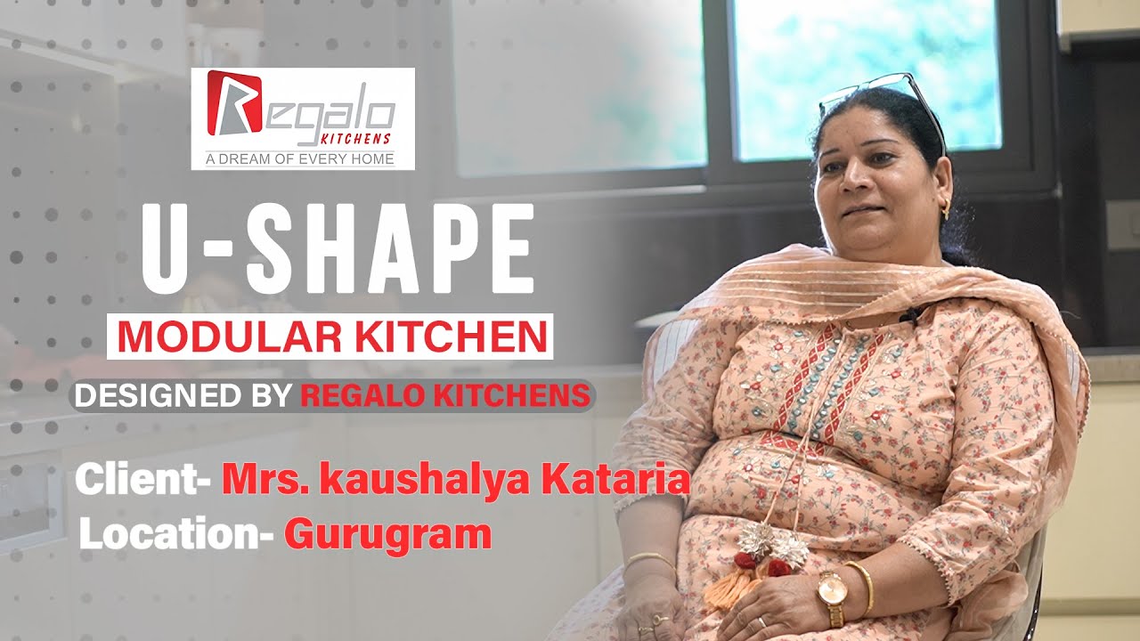 U-Shape Modular Kitchen Designed By Regalo Kitchen | Client Review ...