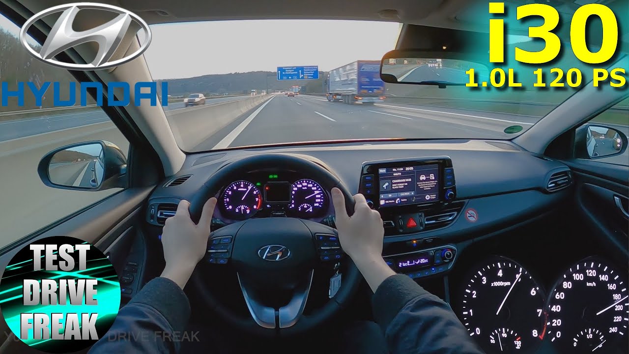 2021 Hyundai i30 1.0 T-GDI 120 PS TOP SPEED AUTOBAHN DRIVE POV - YouTube