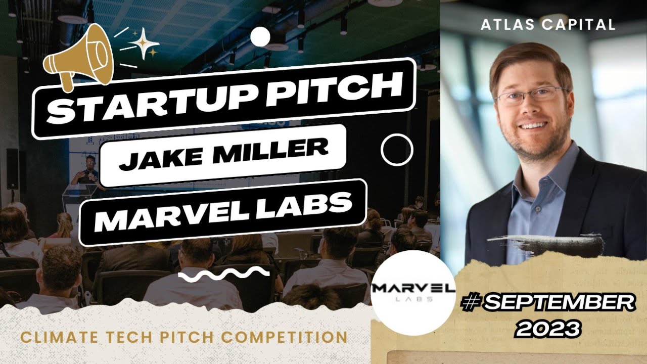 Climate Tech Startup Pitch | Marvel Labs | Jake Miller - YouTube