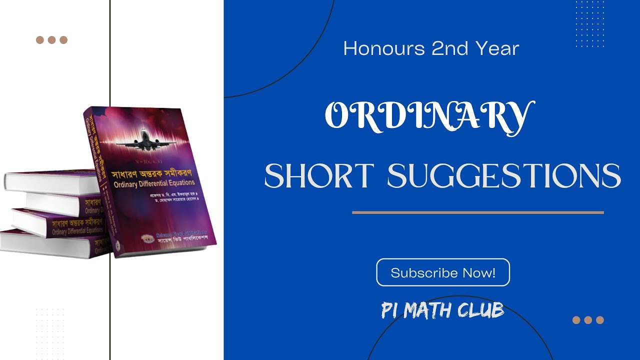 Ordinary Short Suggestions 2021 - Honours 2nd Year - Math Department - Pi Math Club - YouTube