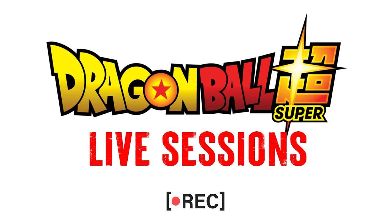 DRAGON BALL SUPER | LIVE SESSIONS @AlbertoRekuero - YouTube