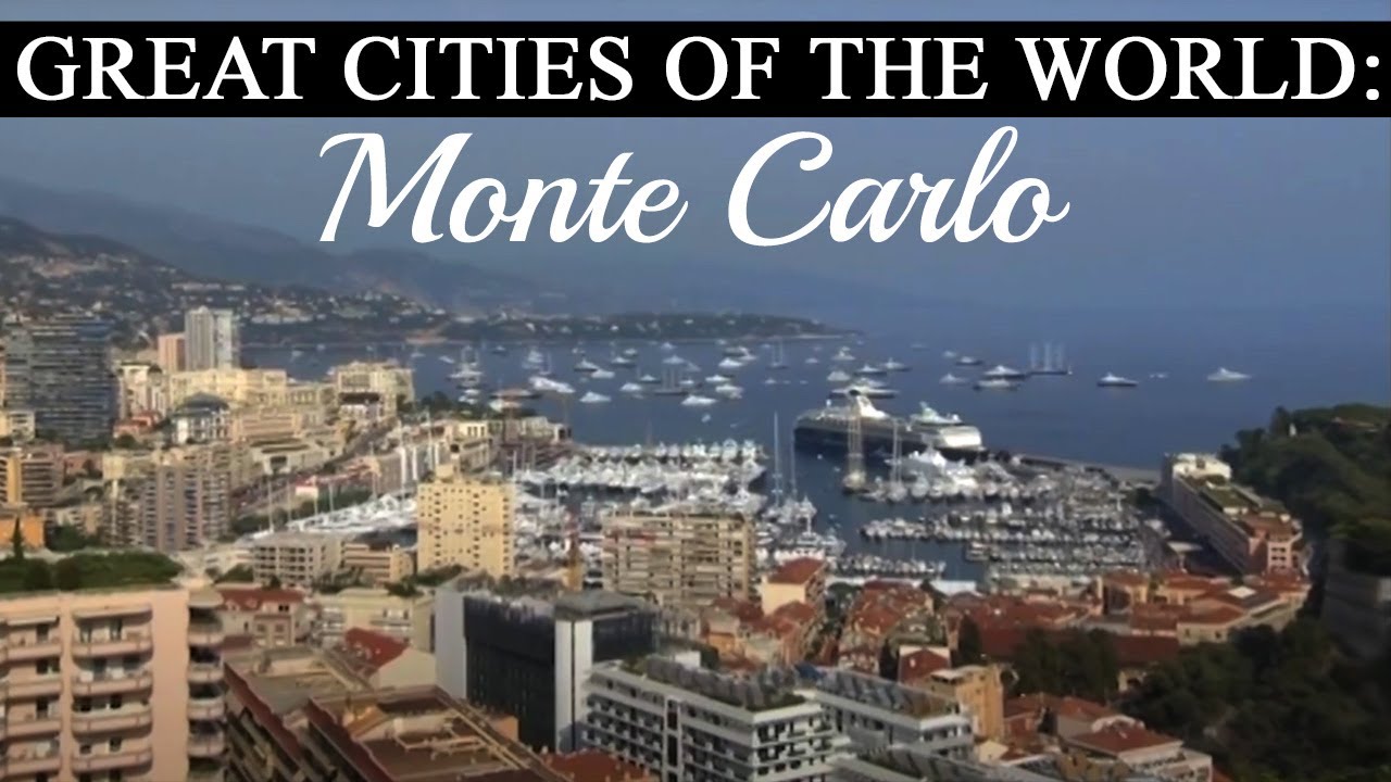 Great Cities of the World: Monte Carlo - YouTube
