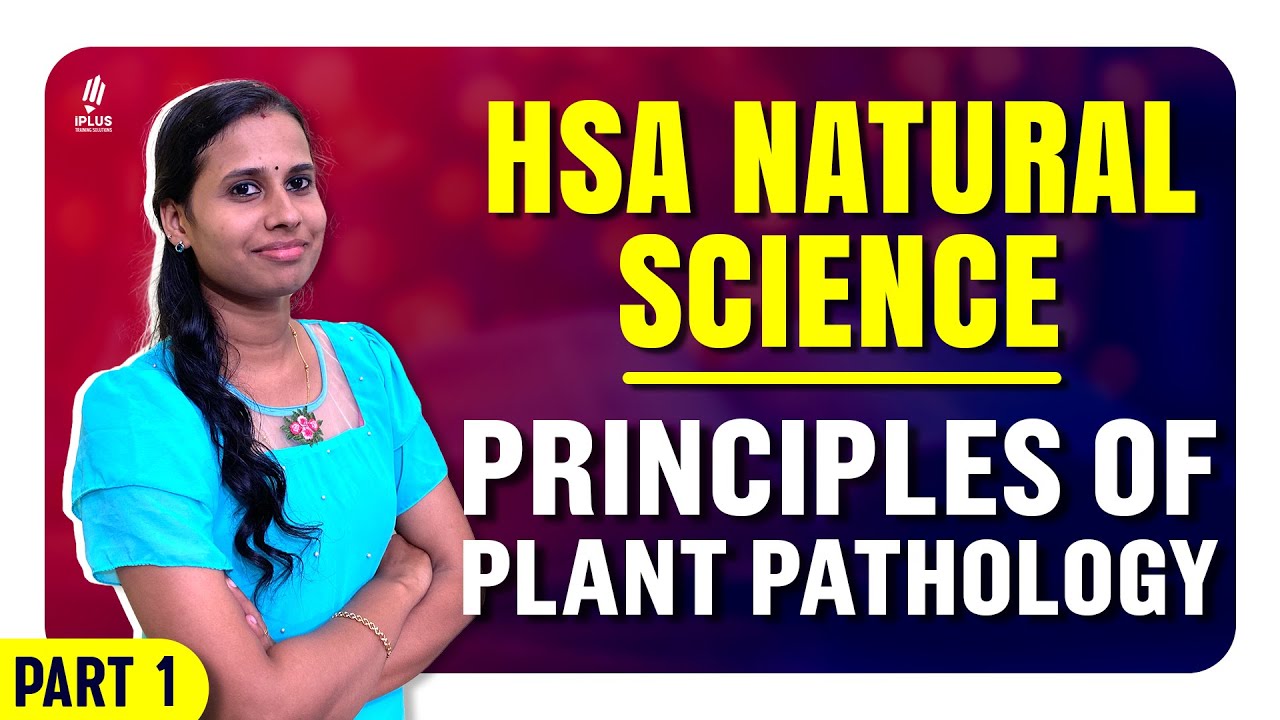 HSA/HST Natural Science Module 5 | Plant Pathology | Principles Of ...