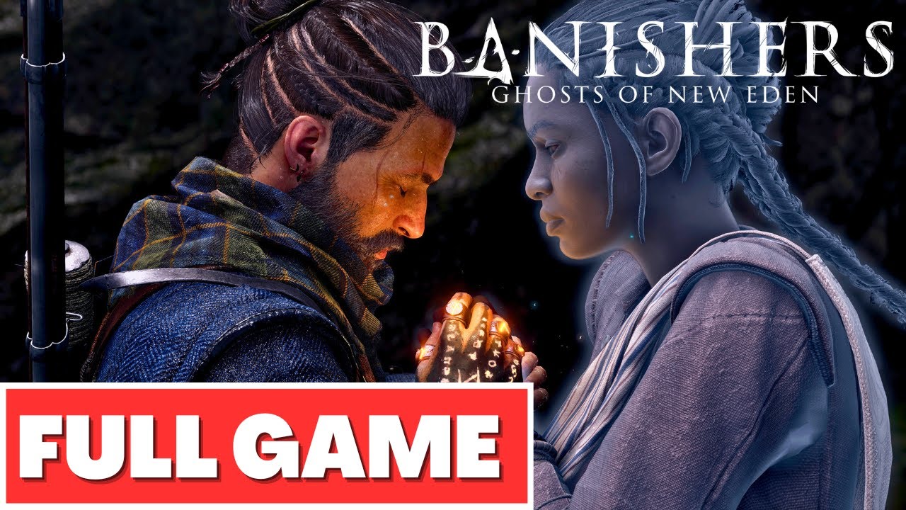 BANISHERS: GHOSTS OF NEW EDEN Gameplay Walkthrough Part 1 FULL GAME ...