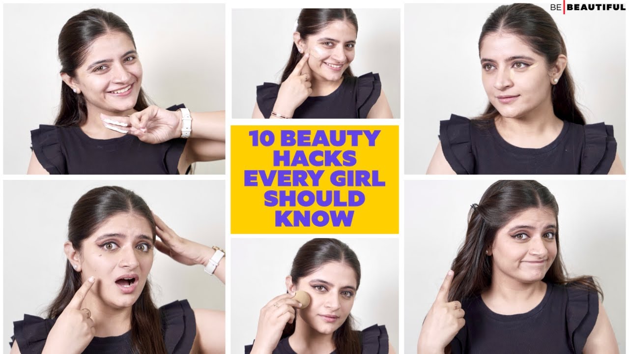 10 Beauty Hacks Every Girl Should Know | Hair, Skin & Makeup | Be ...