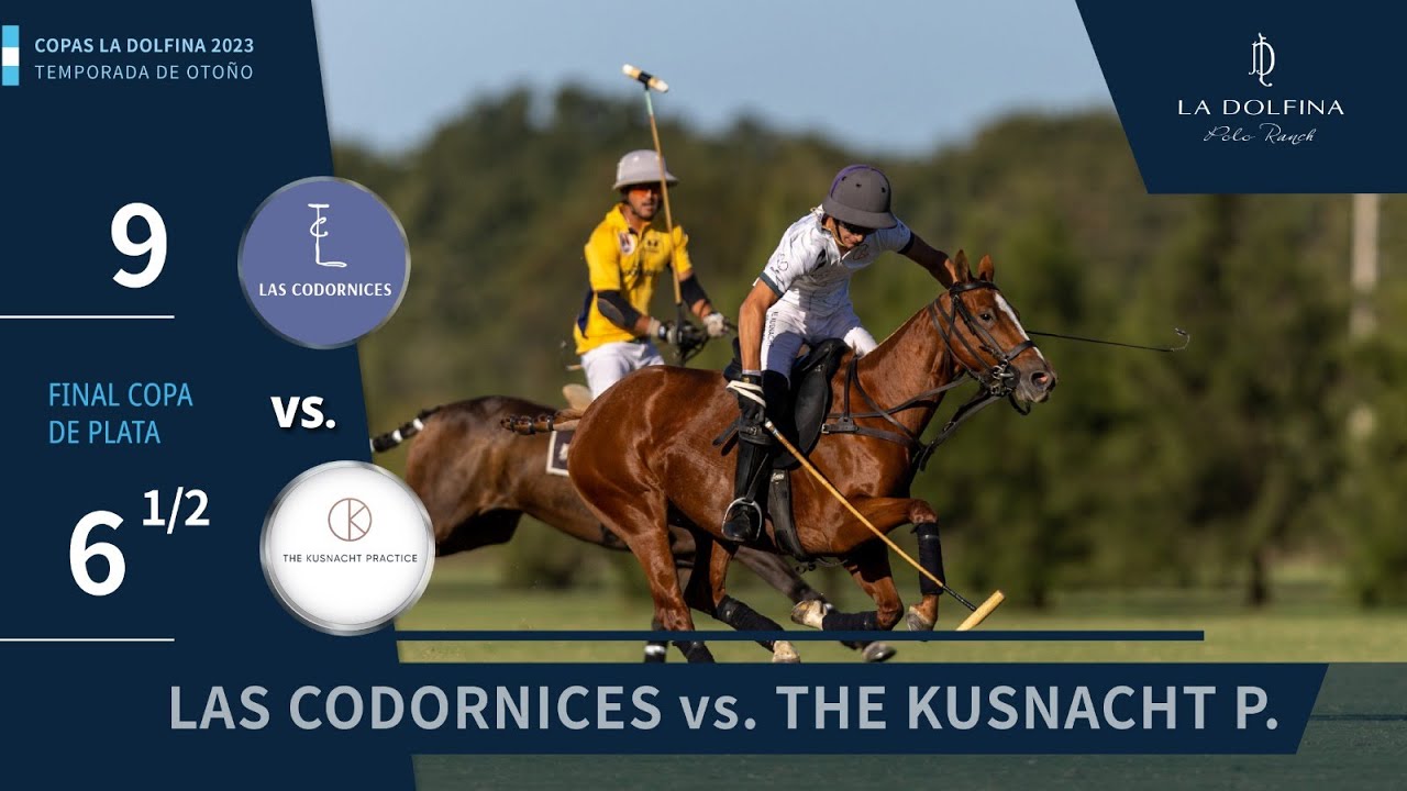 Copa La Dolfina Polo Ranch 2023 Las Codornices vs The Kusnacht P. - YouTube