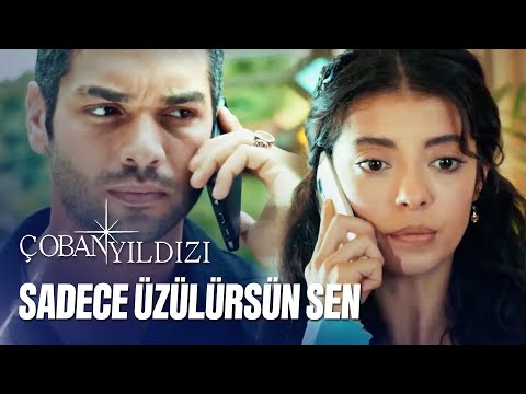 Bu İlişki İçin Çaba Harcamıyorsun | Çoban Yıldızı (16.Bölüm)