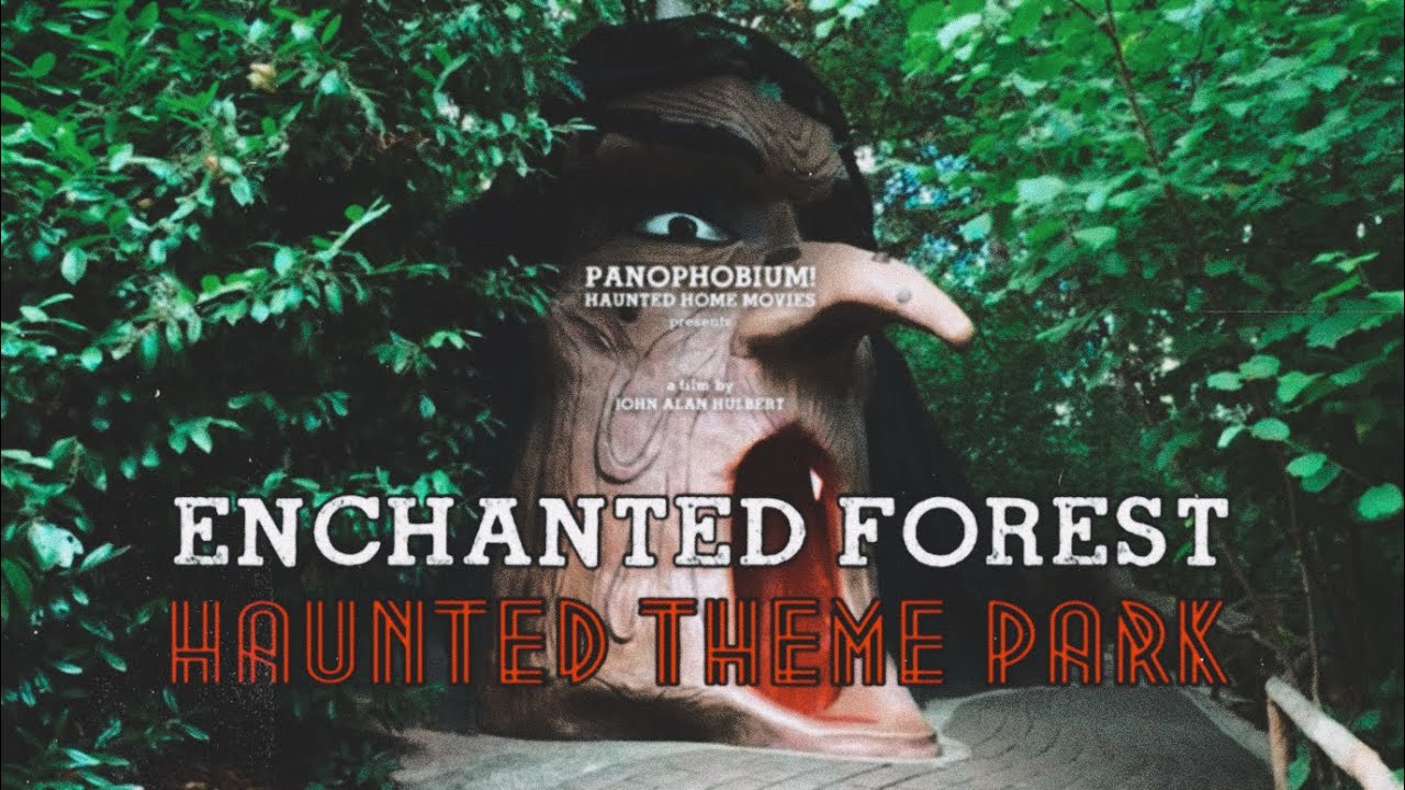 Enchanted Forest Haunted Theme Park - YouTube