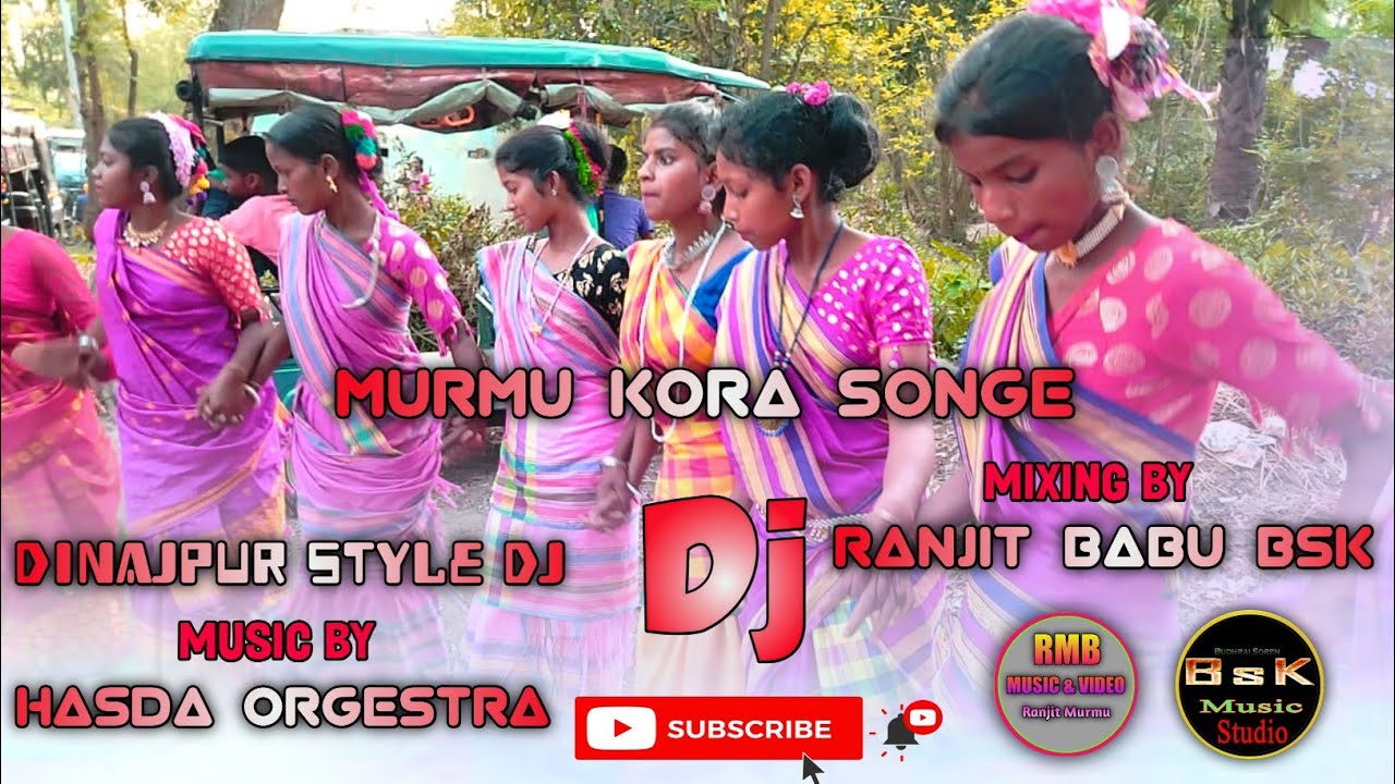 MURMU KORA SONGE//DINAJPUR STYLE DJ//HASDA ORGESTRA DJ RANJIT BABU BSK // flm setting - YouTube