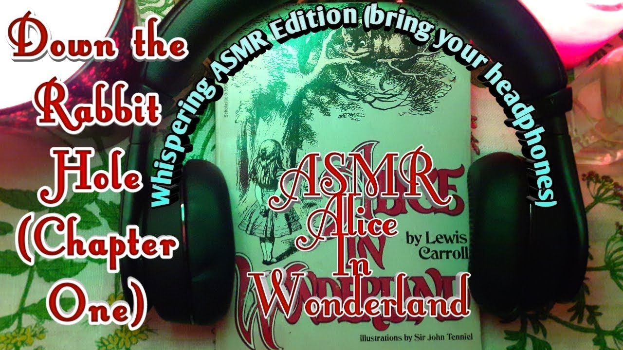 ASMR Alice In Whispering Wonderland (Chapter One) - YouTube