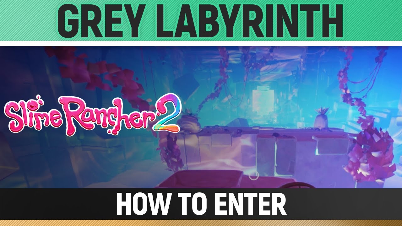 Slime Rancher 2 - Grey Labyrinth - How to Enter - Teleporter Location ...