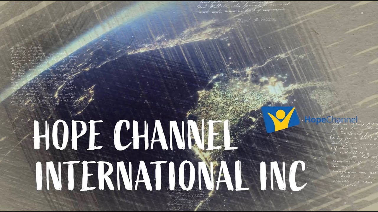 15 Hope Channel International Inc - YouTube
