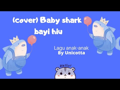 cover BABY SHARK (BAYI HIU) | LAGU ANAK-ANAK | NOSTALGIA - YouTube