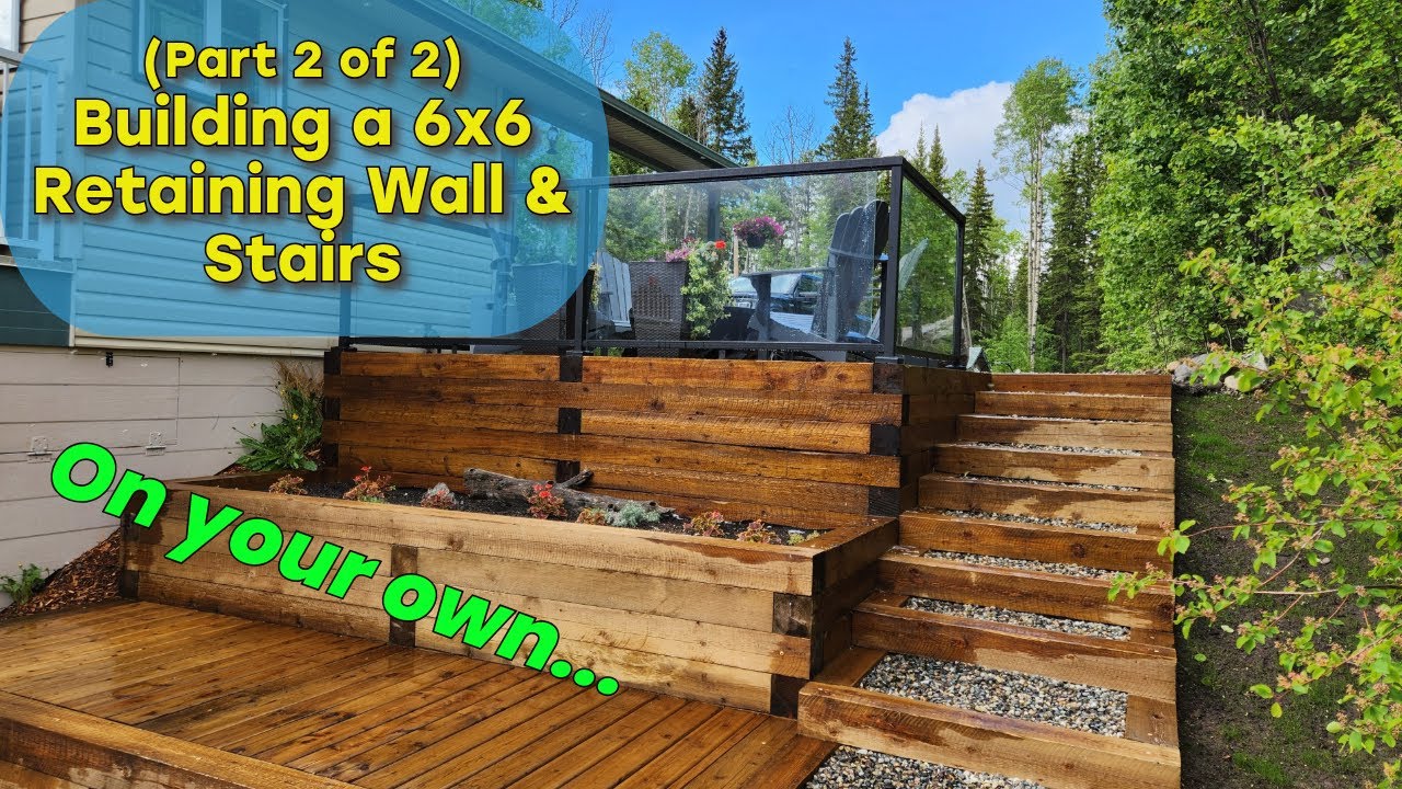 Part 2 - Building a 3 Tiered 6x6 Timber Retaining Wall & Stairs - Part 2 of 2 - YouTube