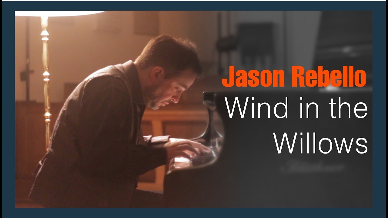 Jason Rebello - Wind in the Willows (Live Performance) - YouTube