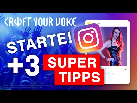 Tutorial: Starte Instagram + 3 Super Tipps