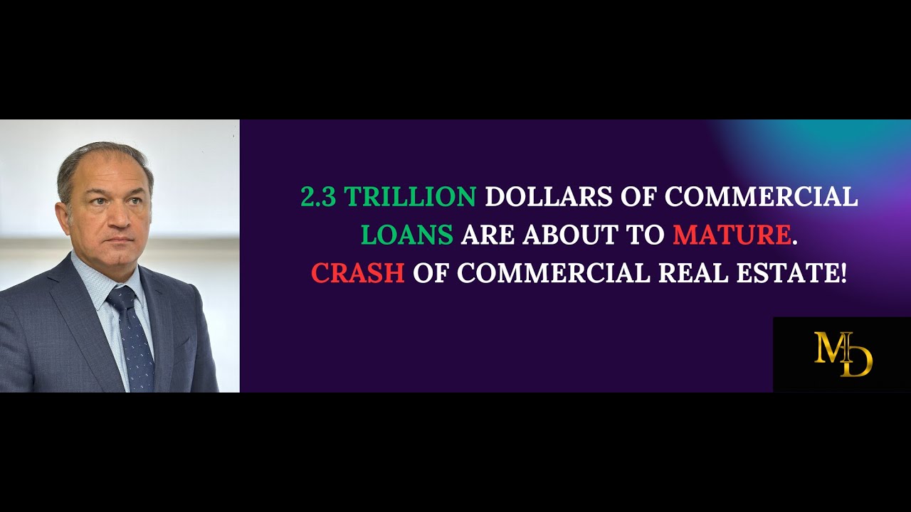 2 3 TRILLION DOLLARS OF COMMERCIAL REAL ESTATE LOANS IS ABOUT TO COME ...