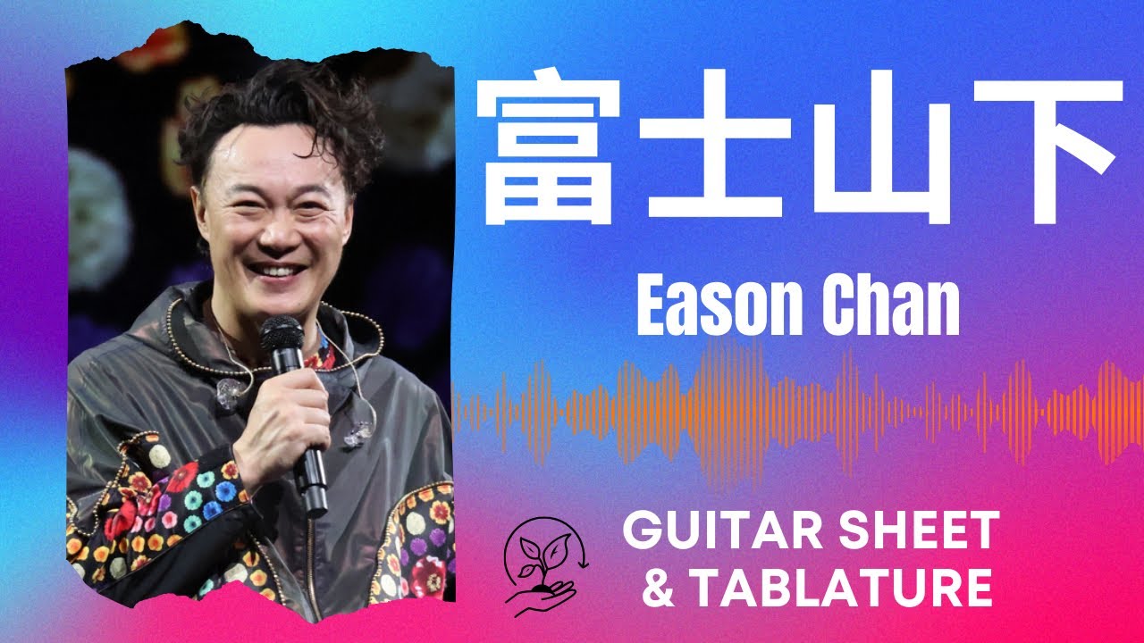 富士山下 Fu Shi Shan Xia Melody Tutorial | Eason Chan | Play Along with ...