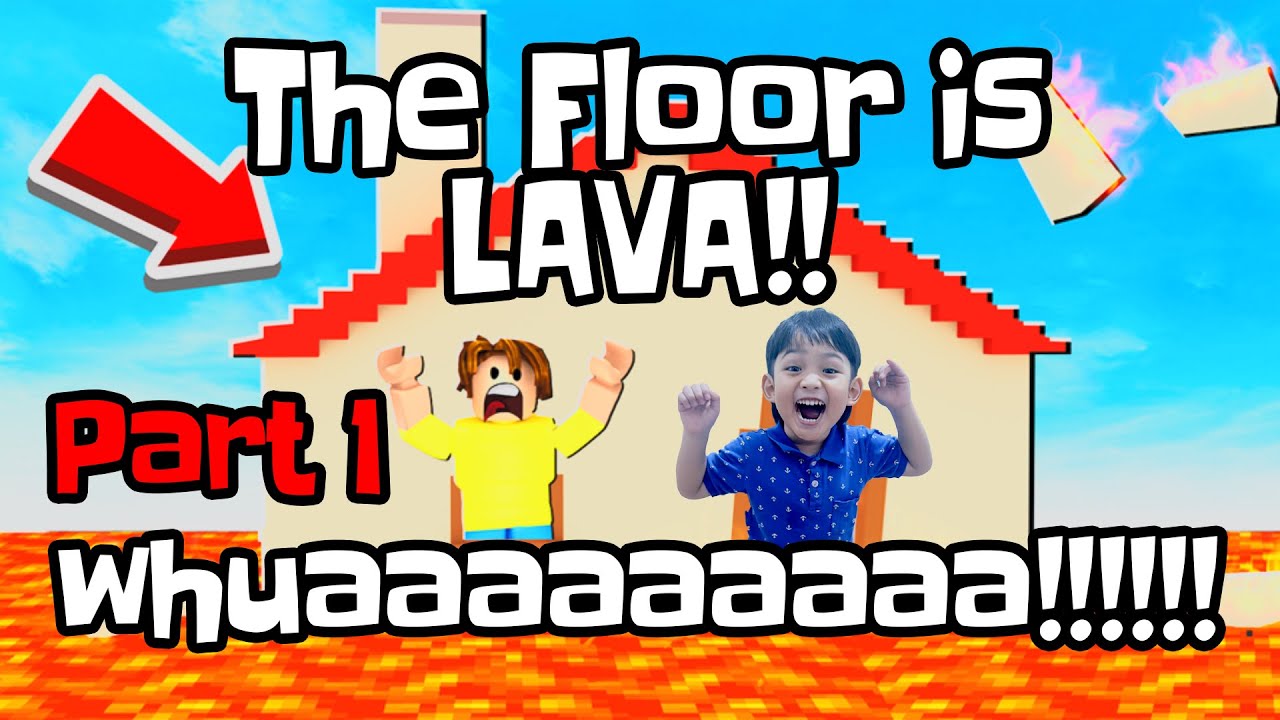 The Floor is Lava PART 1 - YouTube