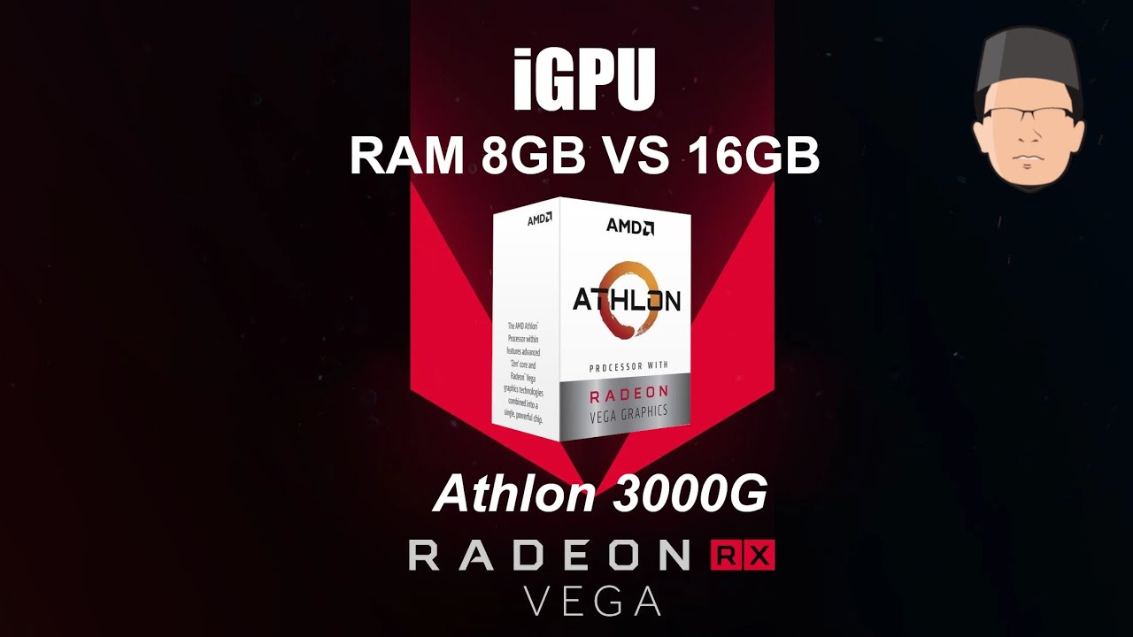 Athlon 3000G iGPU RAM 8gb vs 16gb - YouTube