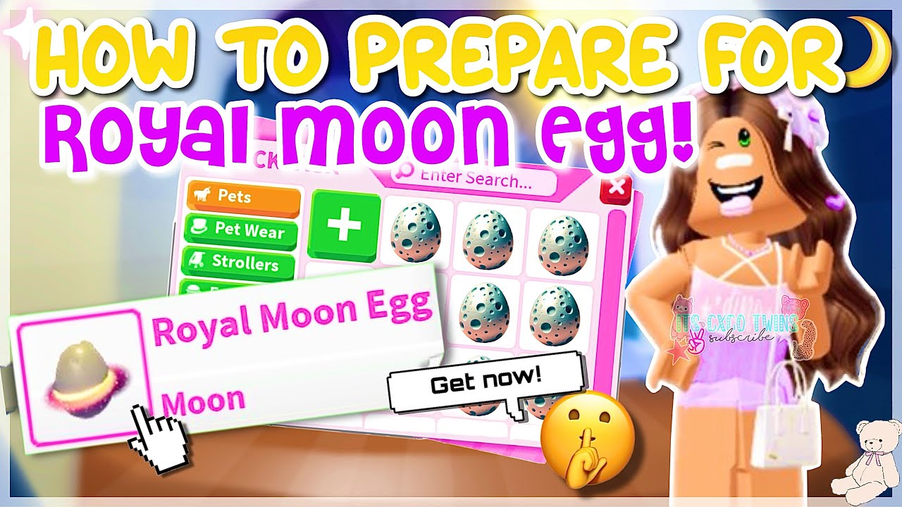 HOW TO PREPARE FOR ROYAL MOON EGG In Adopt Me! *Hurry* - YouTube