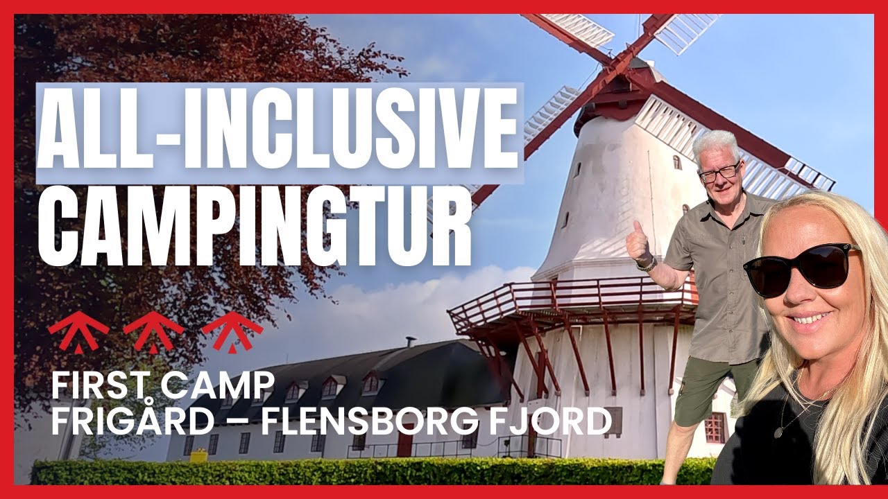 All inclusive campingtur. Peer og Signe besøger First Camp Frigård ...