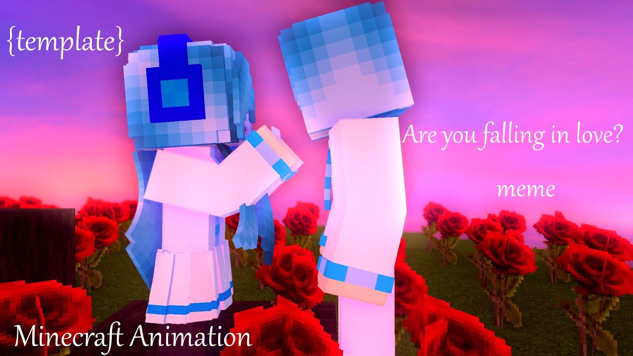 Are you falling in love? [meme] | Minecraft Animation | Mine - imator ...