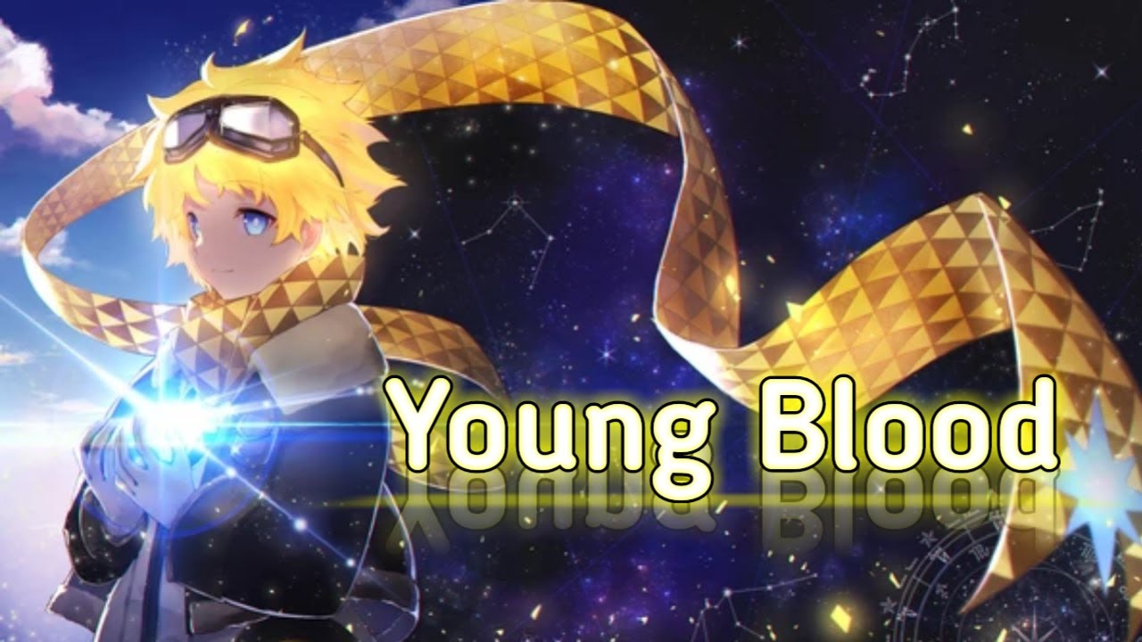 Nightcore (Young Blood) - YouTube